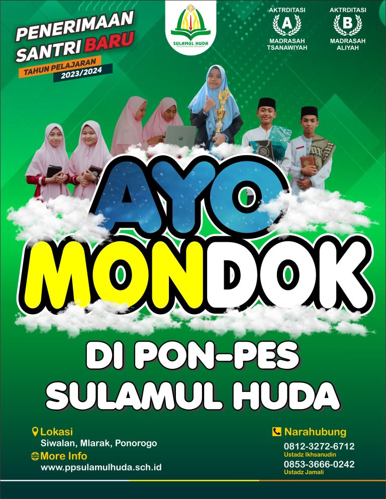 PENERIMAAN SANTRI BARU 2023 – PONDOK PESANTREN SULAMUL HUDA